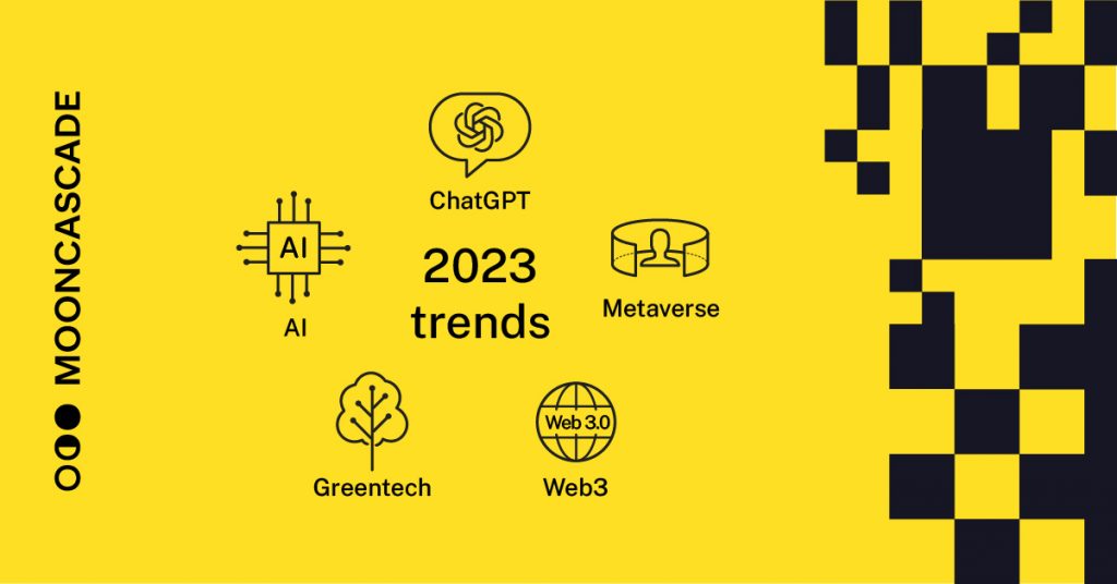 From AI to Greentech: Top Tech Trends of 2023 • Mooncascade Blog